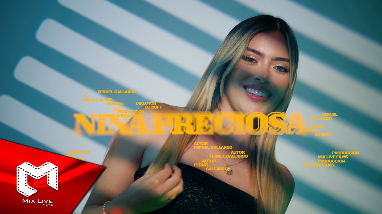 Oscar Javier Rosero X Fernel Gallardo - Niña preciosa (Video oficial) - YouTube