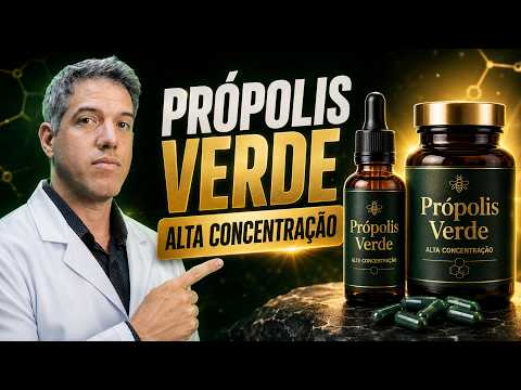 Tomei PRÓPOLIS VERDE de alta concentração por 30 dias: veja os resultados  (médico revela)