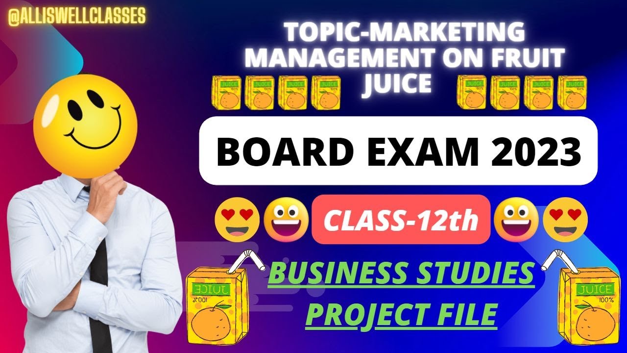 Marketing Management On Fruit Juice ||Business Studies Project File ...