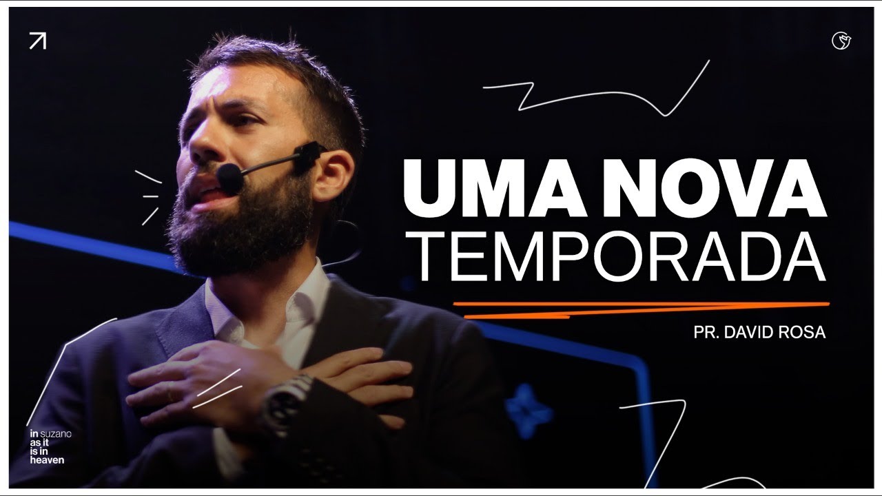 Uma nova temporada | Pr. David Rosa - YouTube