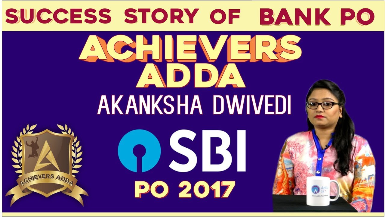 Achievers Adda | Success Story Of Akanksha Dwivedi (SBI PO 2017) - YouTube