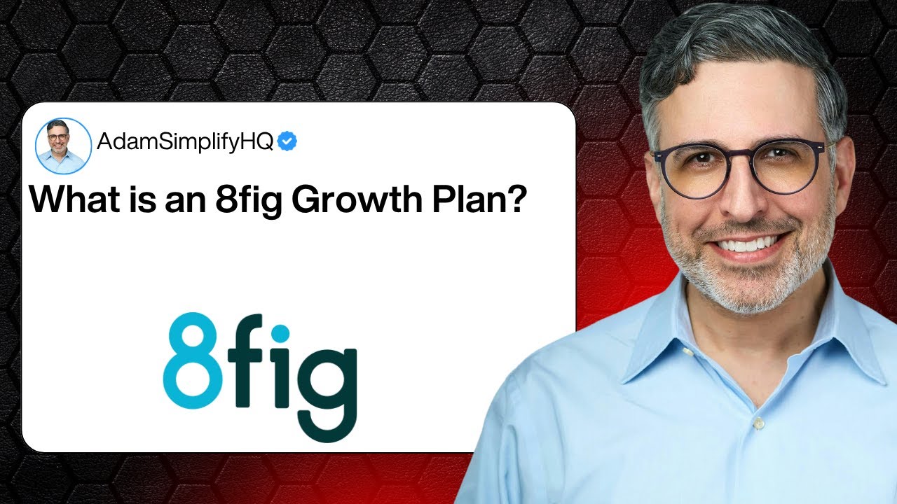 What is an 8fig Growth Plan? - YouTube