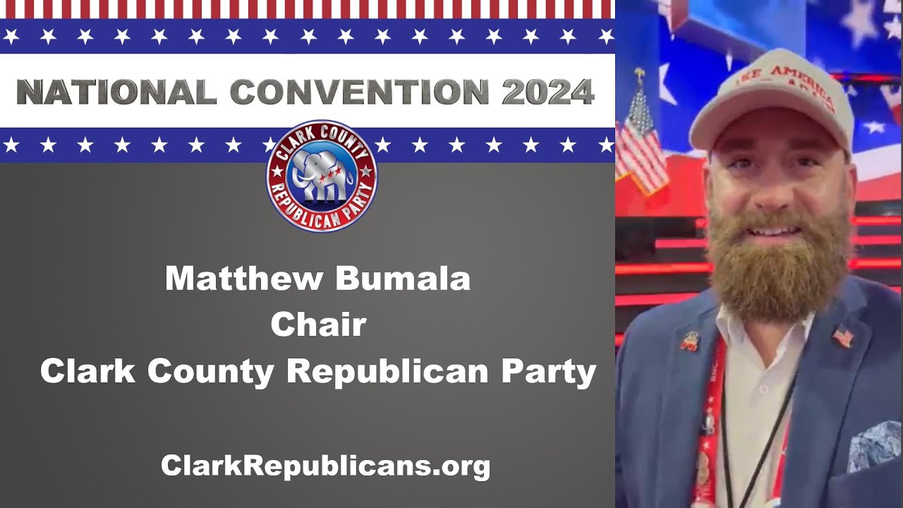 Clark County Chair, Matt Bumala update from the RNC - YouTube