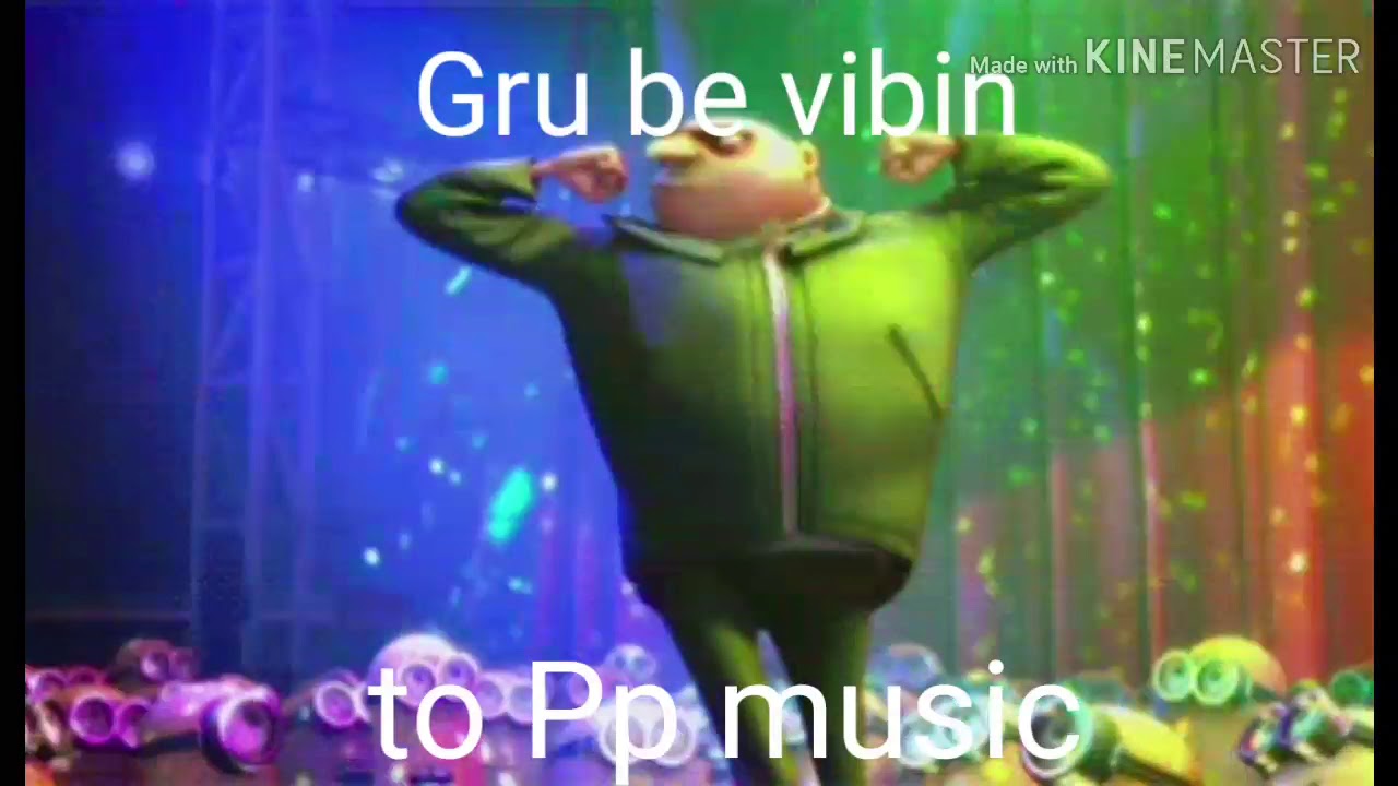 Gru dances to Pp music - YouTube