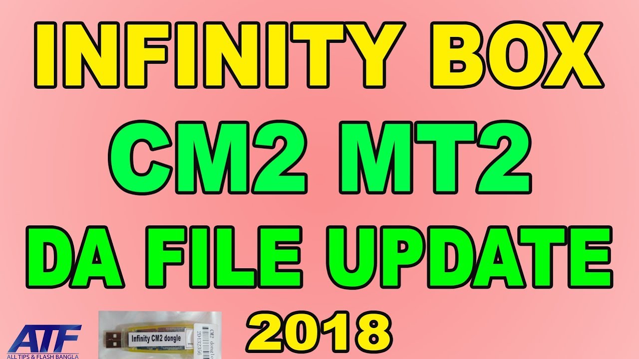 INFINITY BOX CM2 MT2 V2.00 BIG UPDATE DA FILE - YouTube