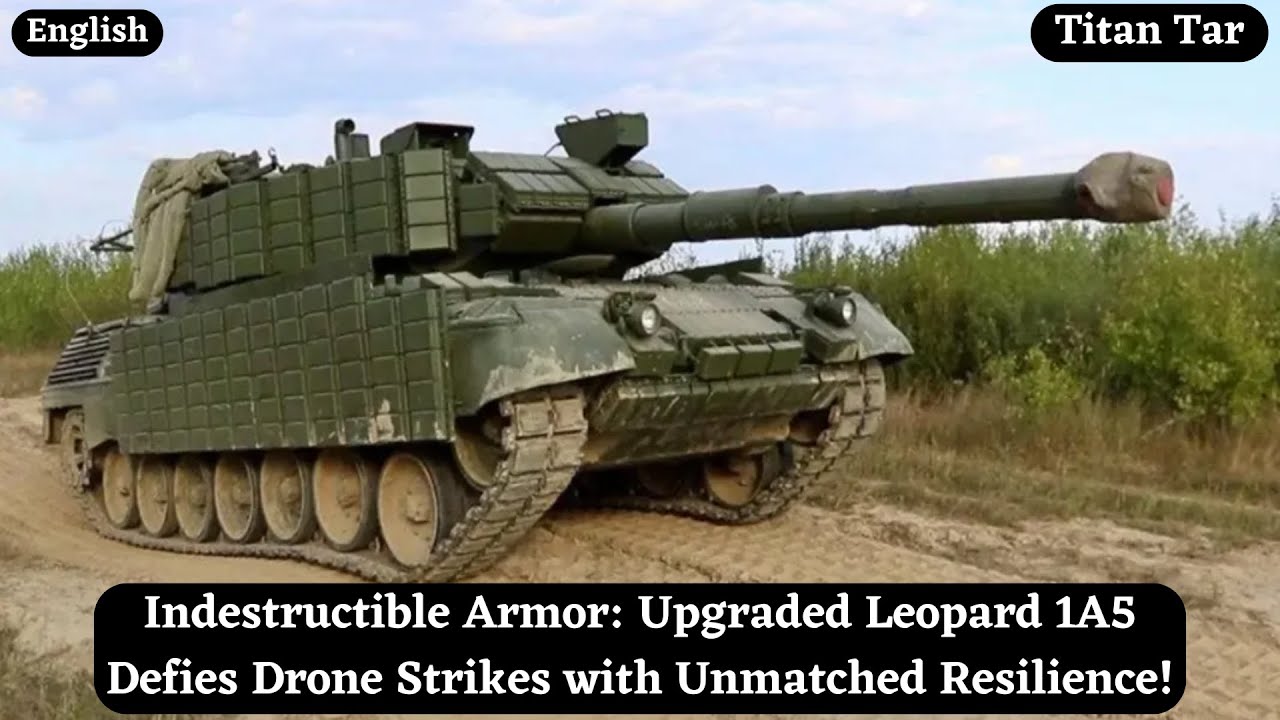 Indestructible Armor: Upgraded Leopard 1A5 Defies Drone Strikes with ...