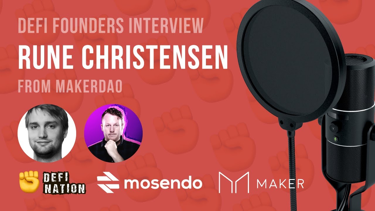 Rune Christensen - Founder - MakerDAO - DeFi Nation Interview on the ...