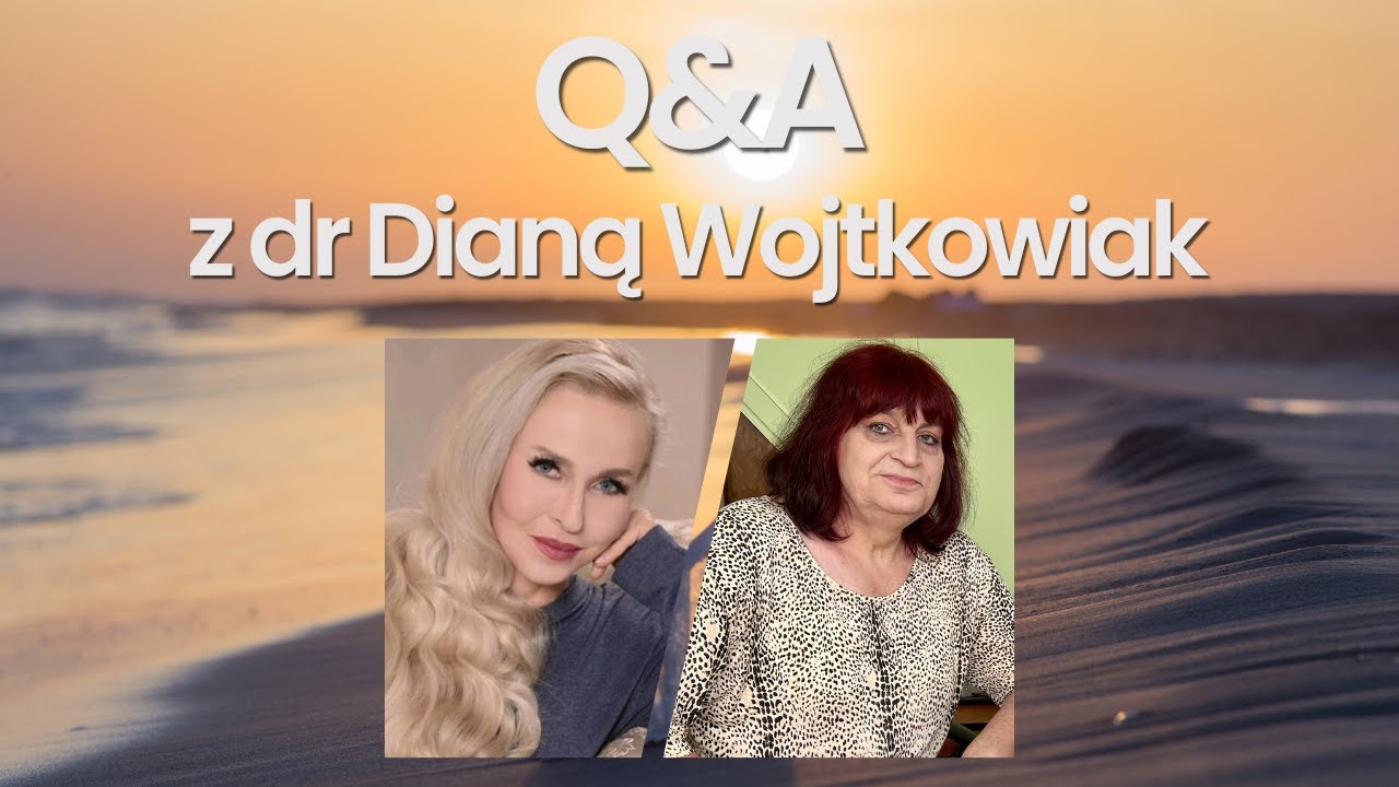 13. LIVE | Q&A z dr Dianą Wojtkowiak | Monika Cichocka, Andy Choinski ...
