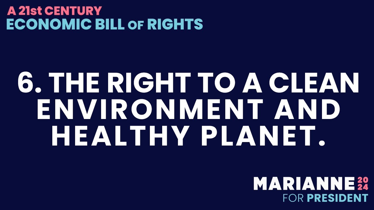 A 21st Century Economic Bill of Rights - The Right To A Clean ...