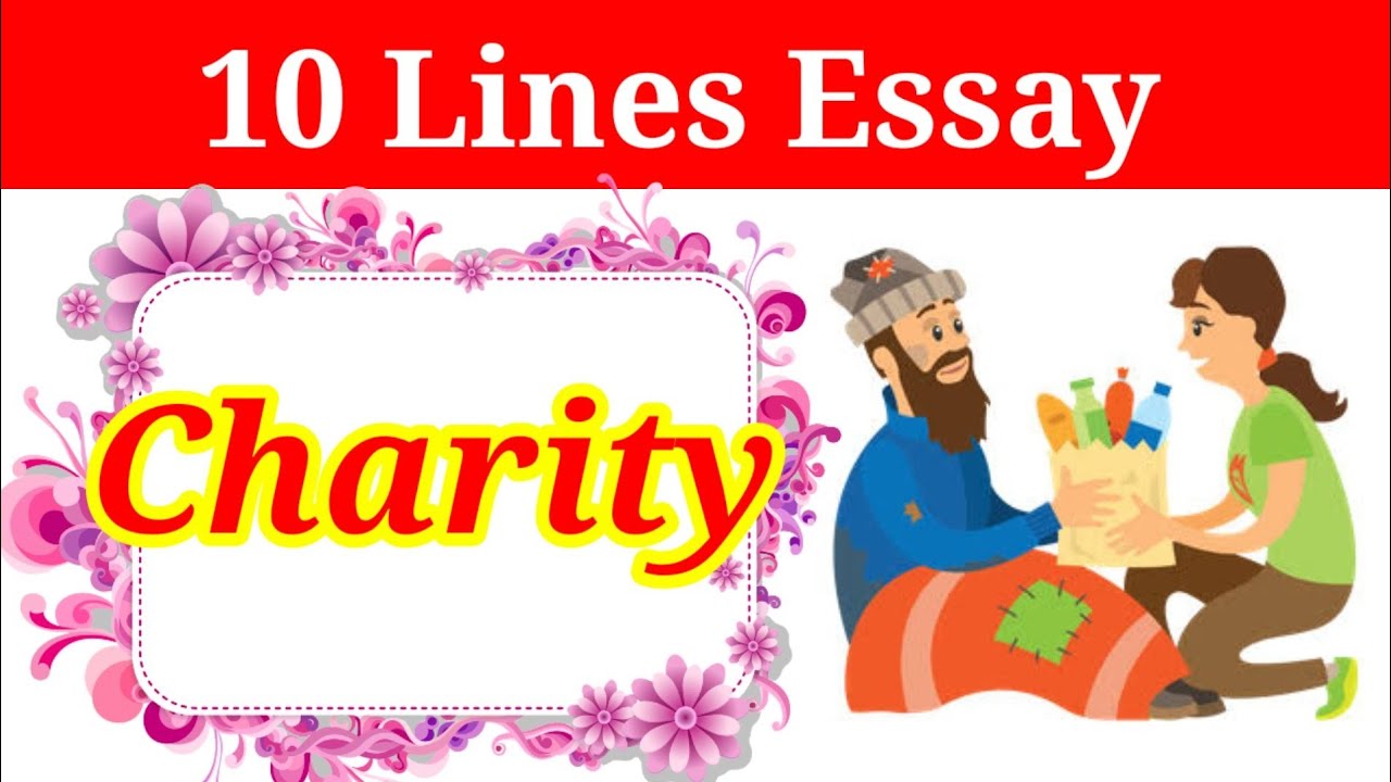 10 Lines on Charity in english | essay on charity | charity essay in ...