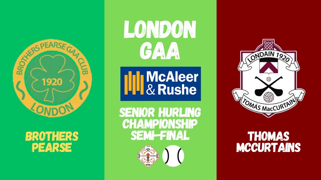 McAleer & Rushe Senior Hurling Semi-Final | Brothers Pearse v Thomas ...