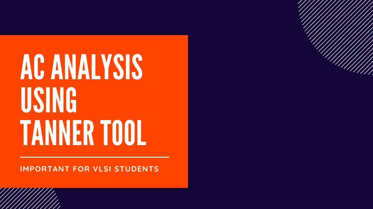 How to do AC analysis Using Tanner Tool? Learn in 5 Min ONLY - YouTube