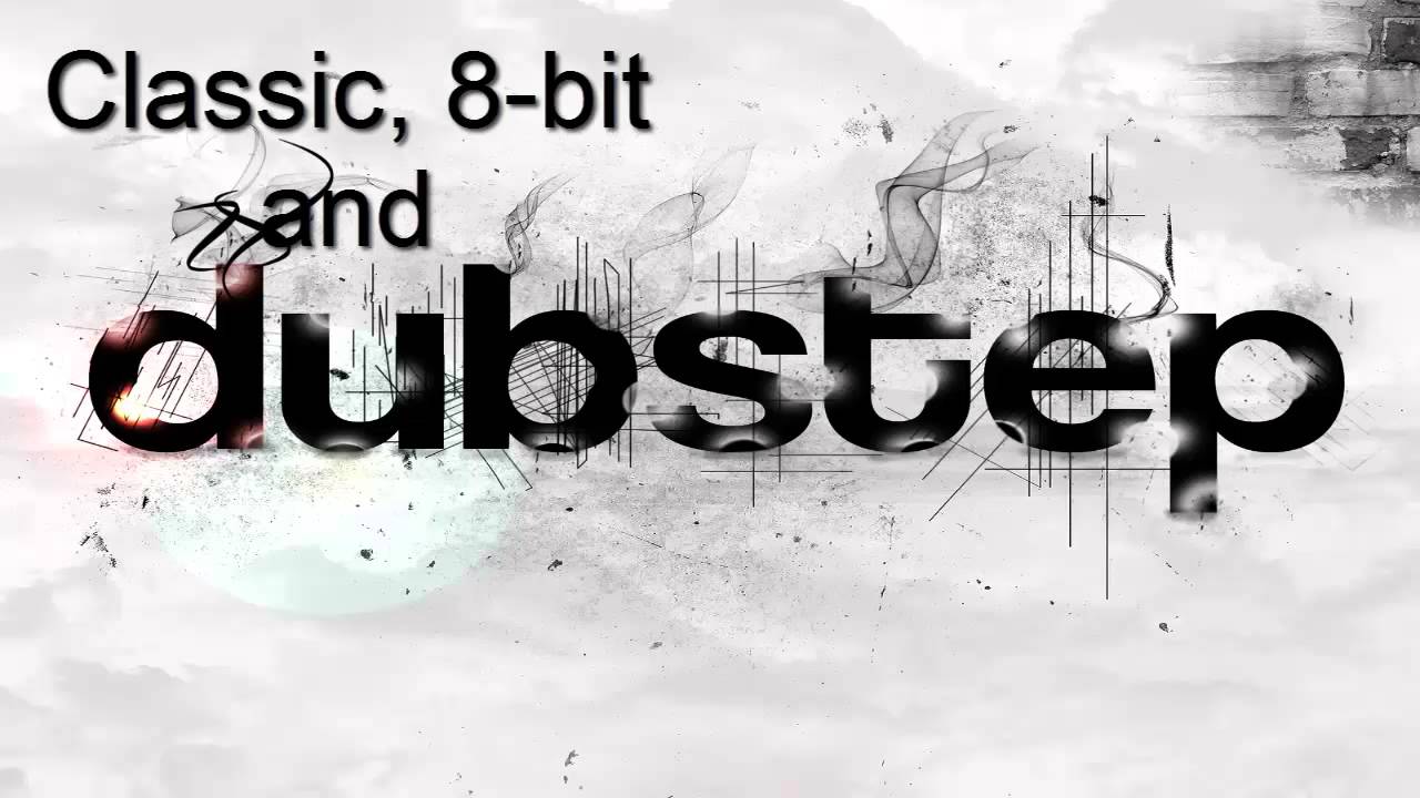 Classic,8-bit and Dubstep Track ( 8-step) :) - YouTube