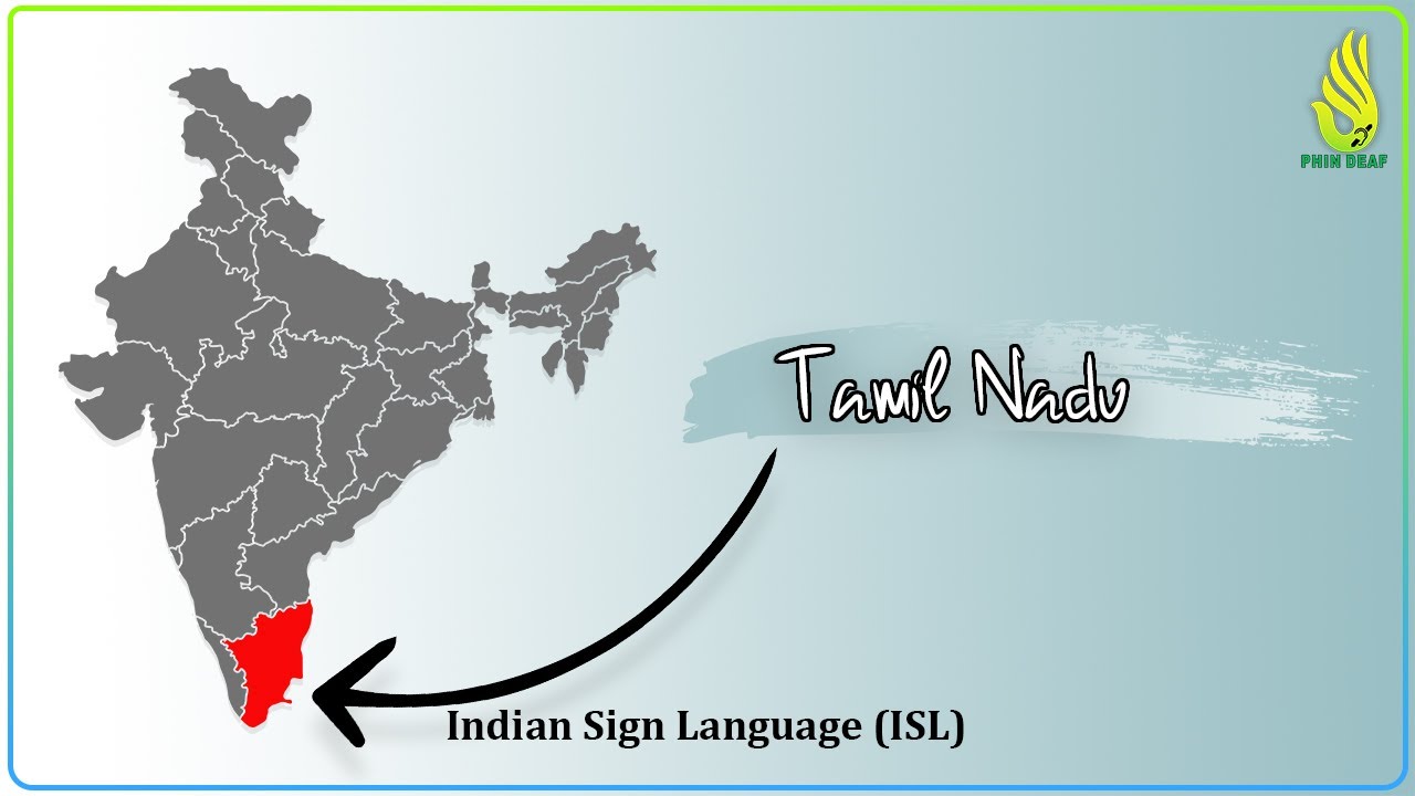 Tamil Nadu Sign in INDIAN SIGN LANGUAGE | ISL By PHIN Deaf - YouTube