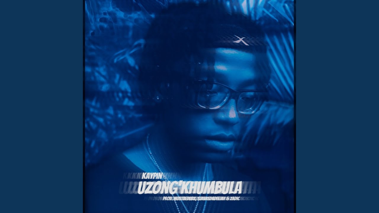 Uzong'Khumbula - YouTube