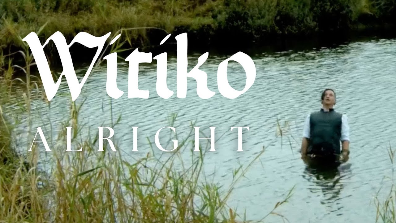 Witiko - Alright (Official Music Video) - YouTube