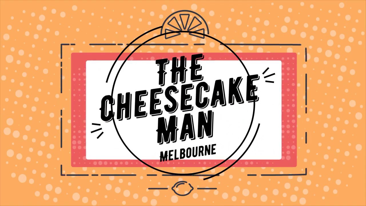 The Cheesecake Man... Launching in Melbourne soon! - YouTube