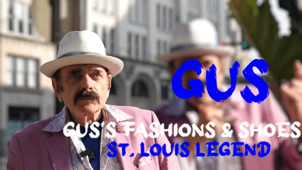 Gus (Gus's Fashions & Shoes) VOP Street Interview St. Louis -Legends ...