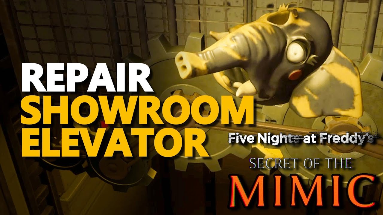 Repair Showroom Elevator FNAF Secret of the Mimic - YouTube