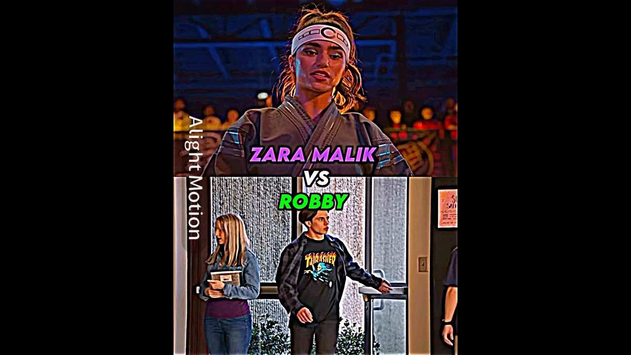 Zara Malik vs Robby#cobrakai #battle #edit - YouTube