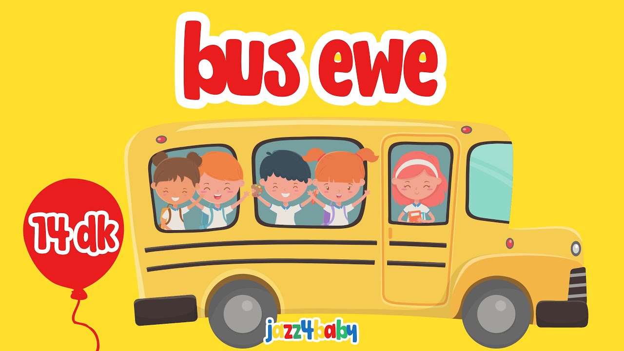 Bus Ewe Long Version| Jazz for Kids | Educational Children's Songs ...