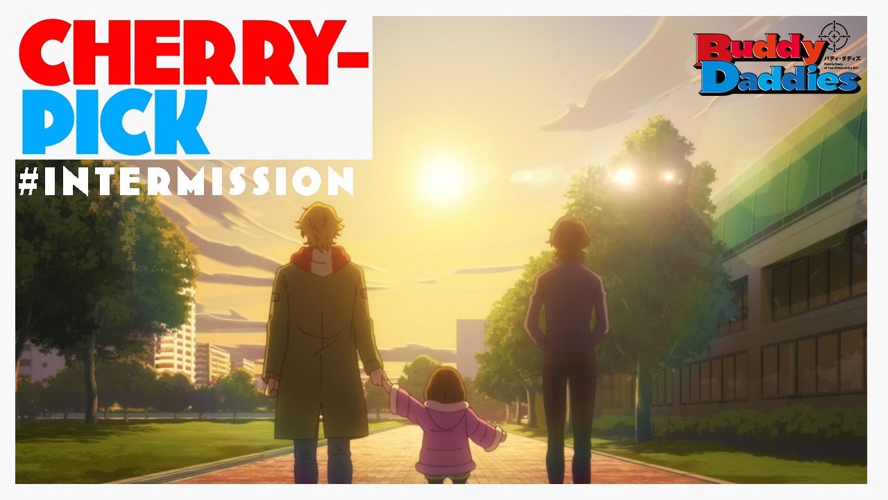 TVアニメ『Buddy Daddies』#INTERMISSION「CHERRY-PICK」予告動画 - YouTube