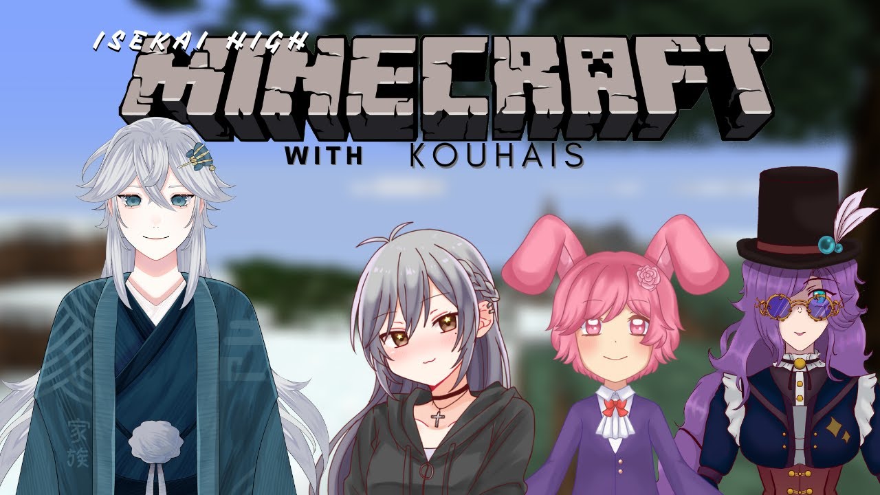 Isekai High Minecraft with the Kouhais! | Isekai High Unscheduled ...