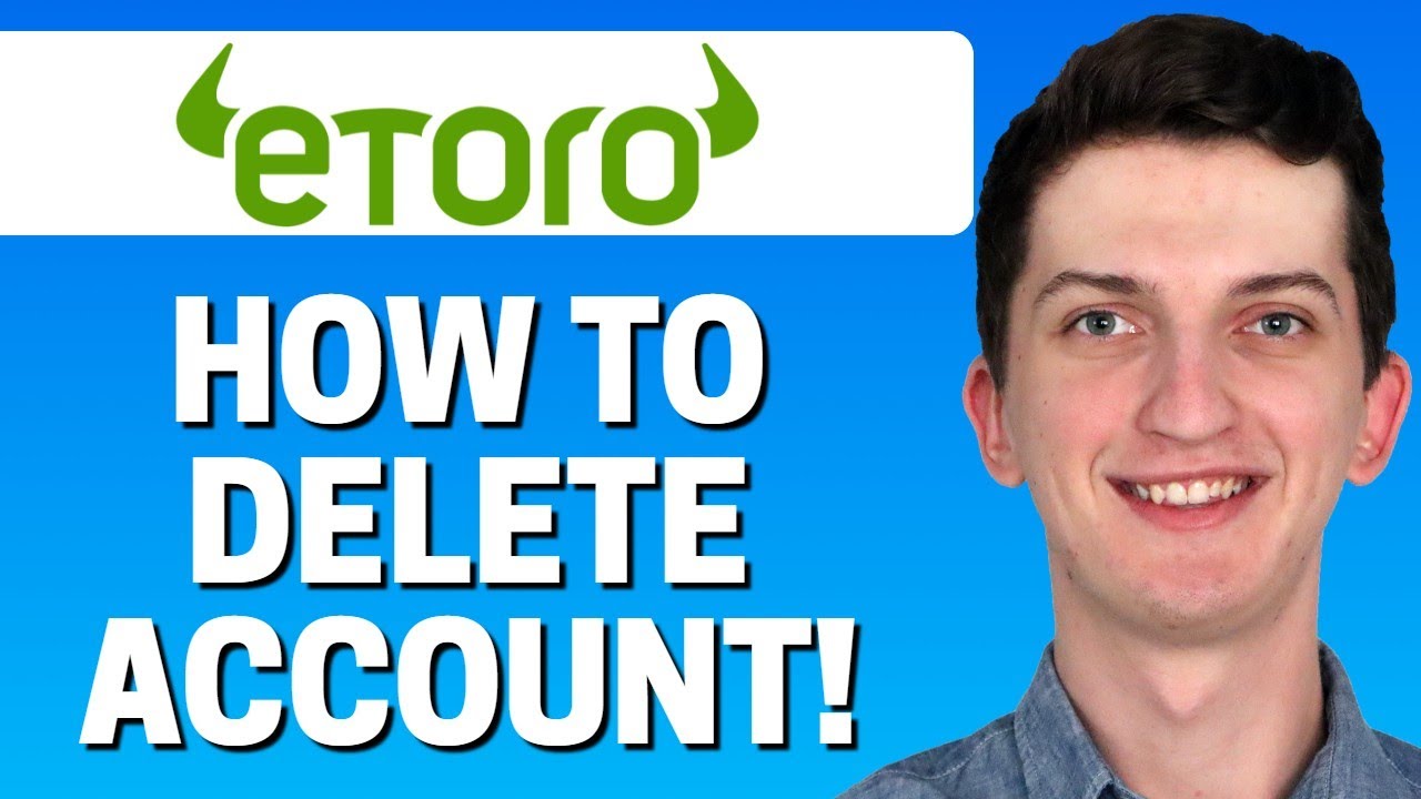 How To Delete Account In Etoro - YouTube