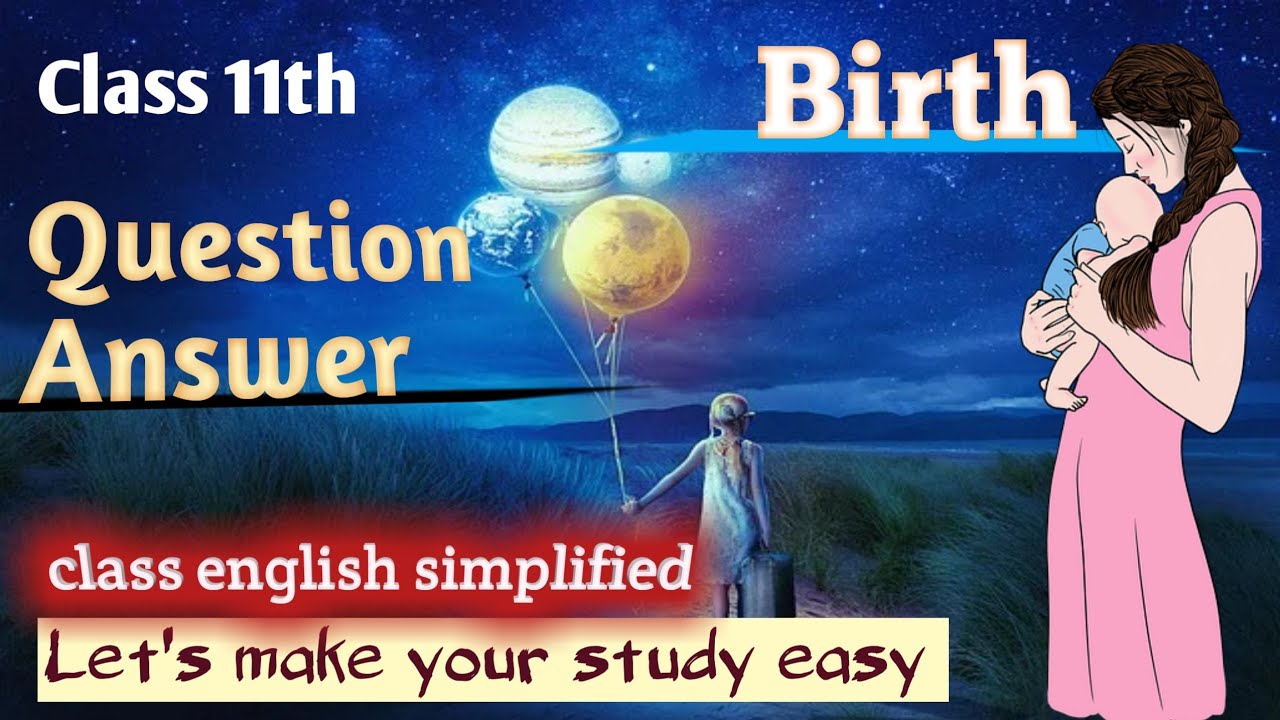 Birth Class 11 English Snapshots | chapter 7 Important Question Answer ...