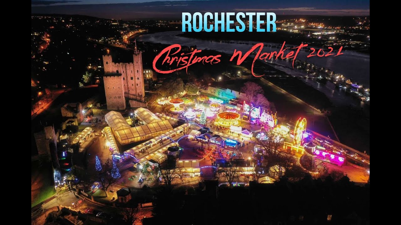 Rochester Christmas market 2021, Historic Rochester Town - YouTube
