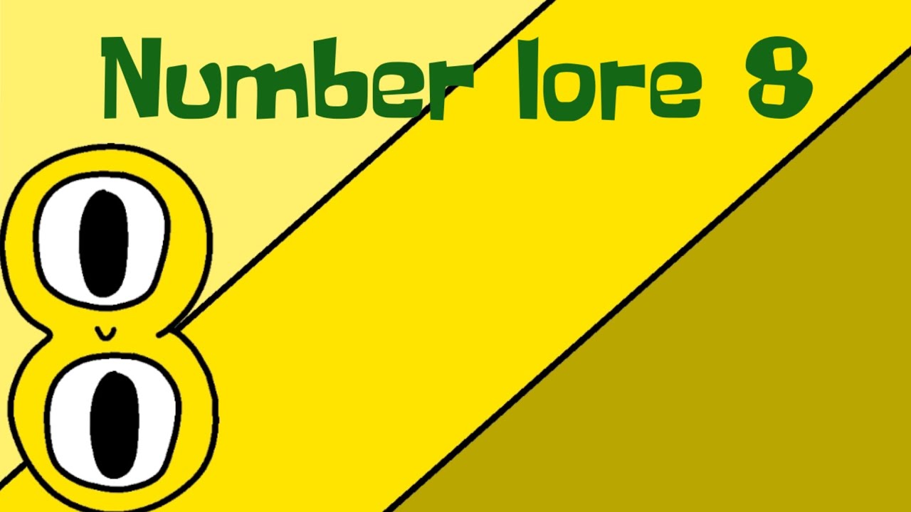 Number lore remastered :8 - YouTube