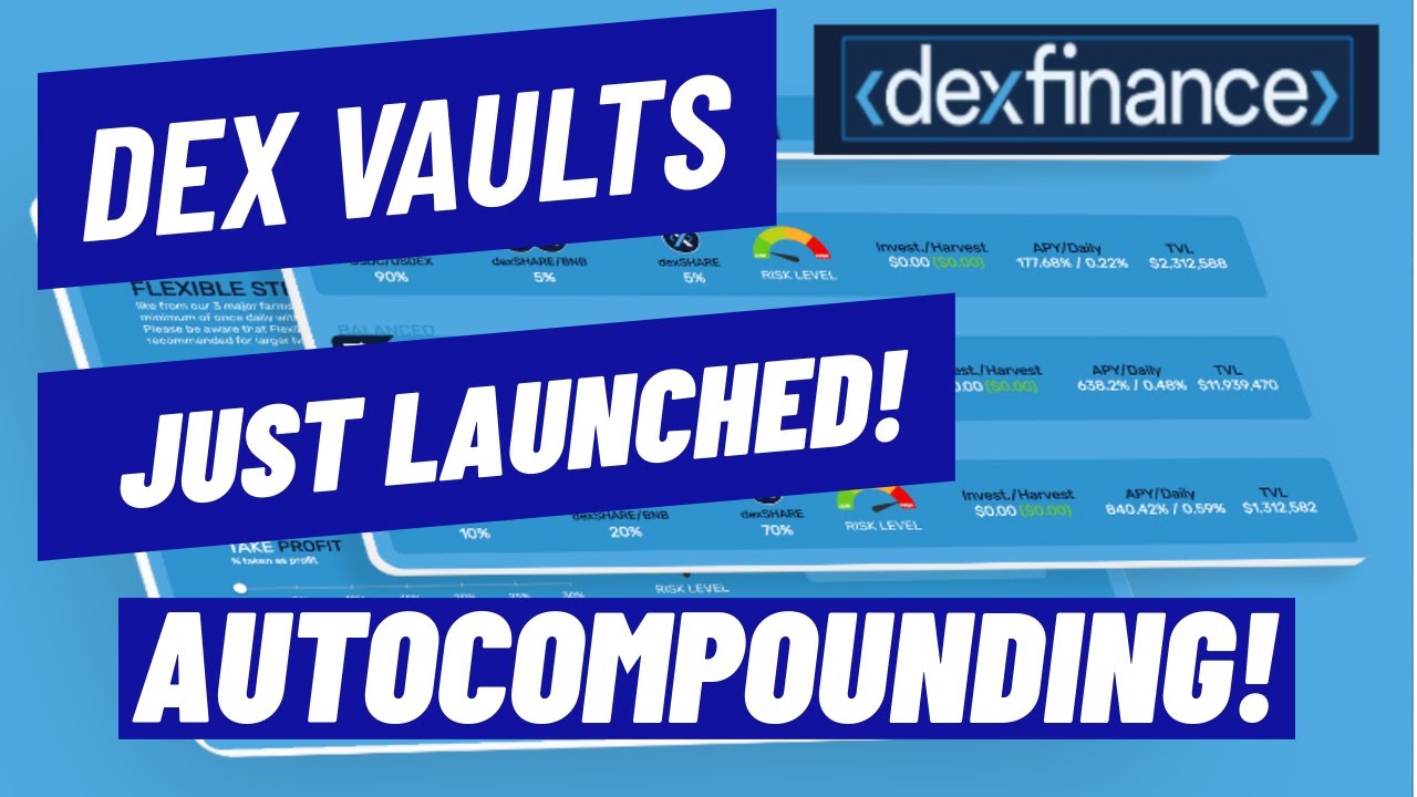 DEX Finance Autocompounding Vaults Just Launched! #crypto #yieldfarming #passiveincome - YouTube