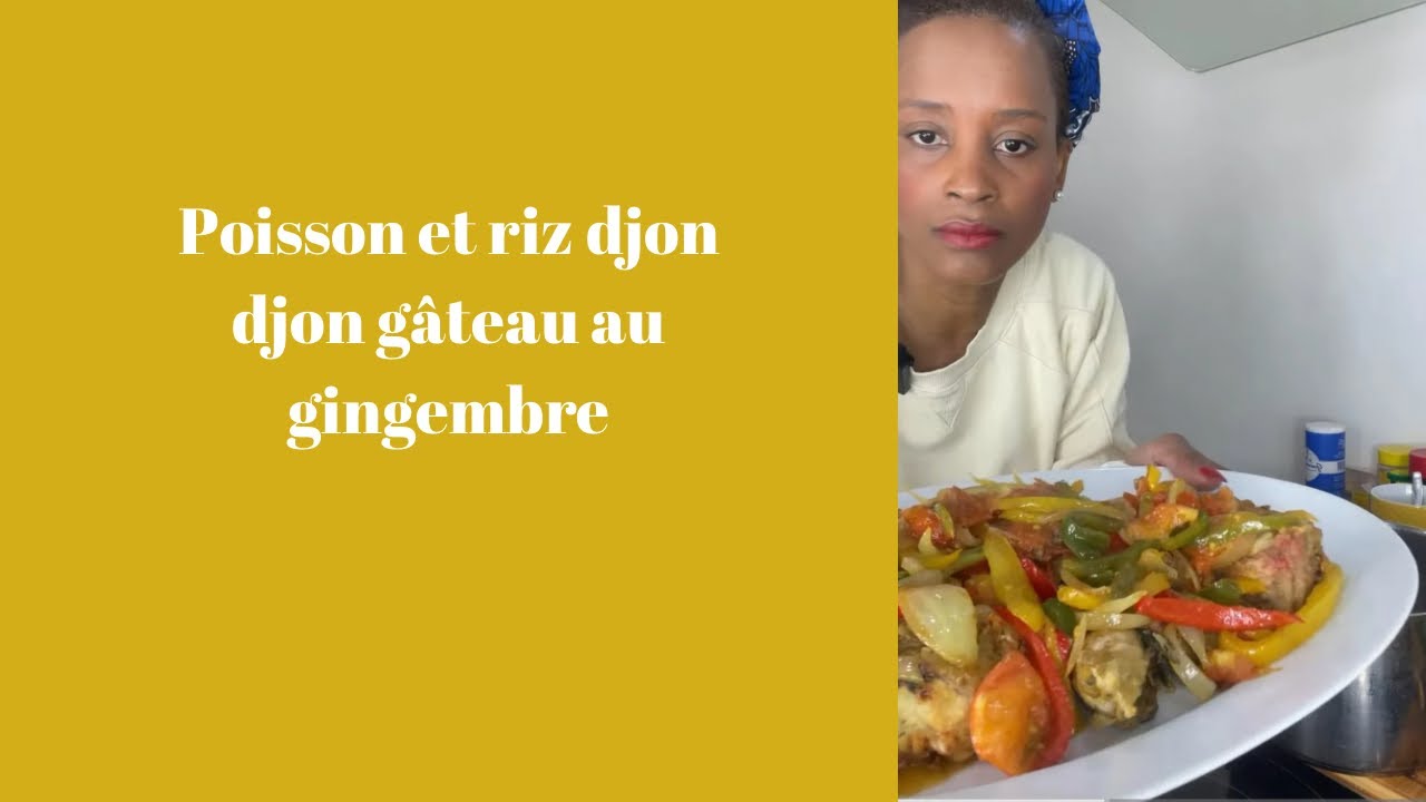 Poisson et riz djon djon gâteau au gingembre - YouTube
