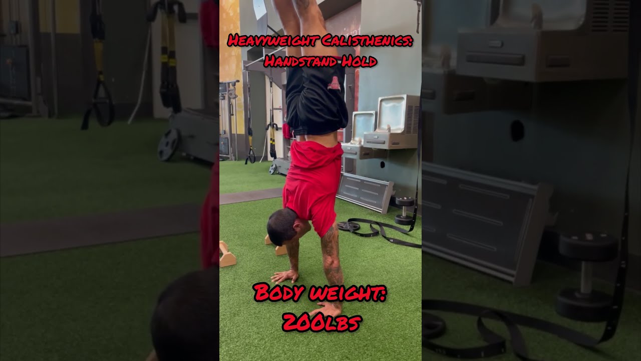 Heavyweight Calisthenics Handstand Hold CW 200lbs YouTube Heavyweight Calisthenics Handstand Hold CW 200lbs YouTube