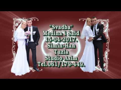 Svadba Medina i Said Simin Han Tuzla 15 4 2017 Muz "Sateliti" Asim ...