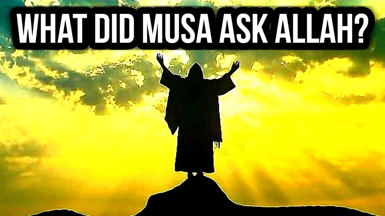 What Did Musa Ask Allah ? | Hadiths of Prophet Muhammad | Convert to ...