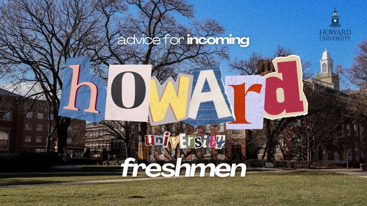 real advice for incoming freshmen at HOWARD UNIVERSITY... things i wish ...