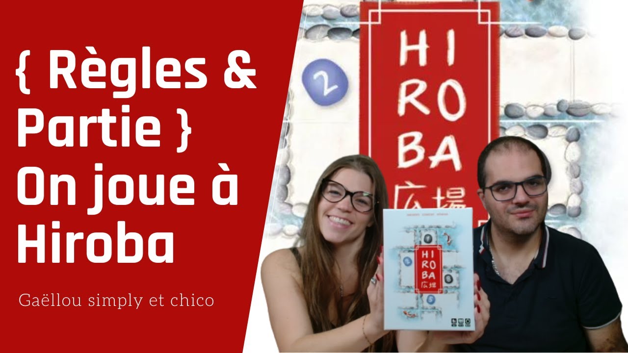 { Règles & Partie } ON JOUE A HIROBA | Jeu de société - YouTube