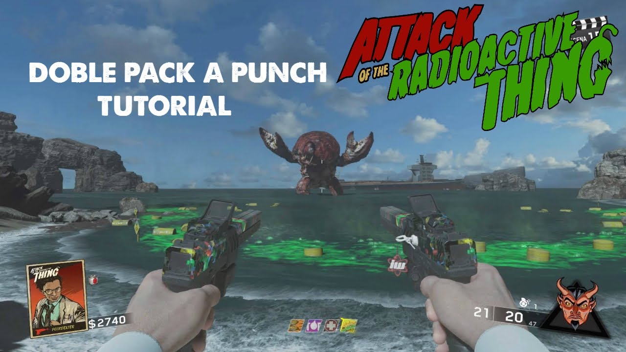 CÓMO HACER DOBLE PACK-A-PUNCH "ATTACK OF THE RADIOACTIVE THING ...