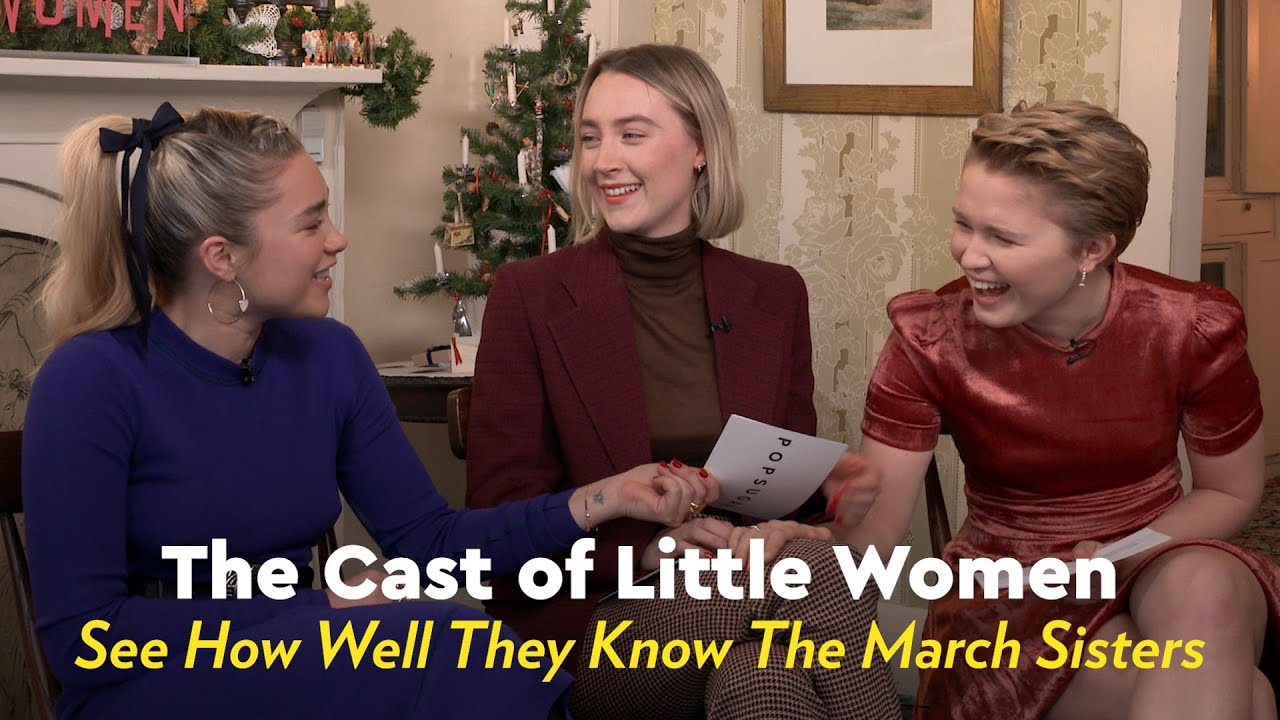 The Cast of Little Women See How Well They Know the March Sisters ...