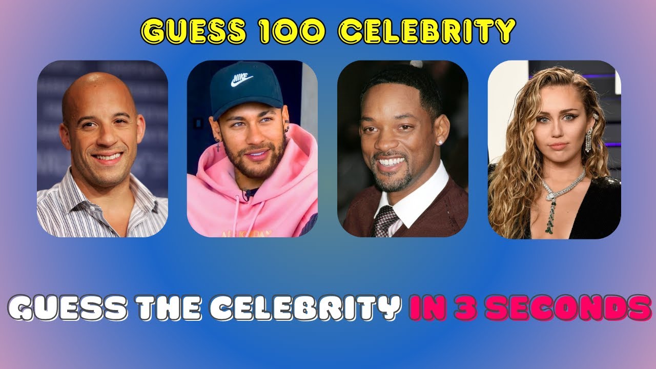 GUESS THE 100 CELEBRITY IN 3 SECONDS | 100 MOST FAMOUS PEOPLE IN THE ...