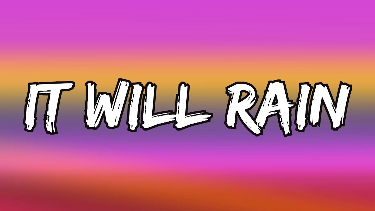 Bruno Mars - It Will Rain (Lyrics) - YouTube