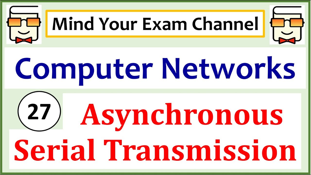 Asynchronous Serial Transmission in Digital Communication | Computer ...