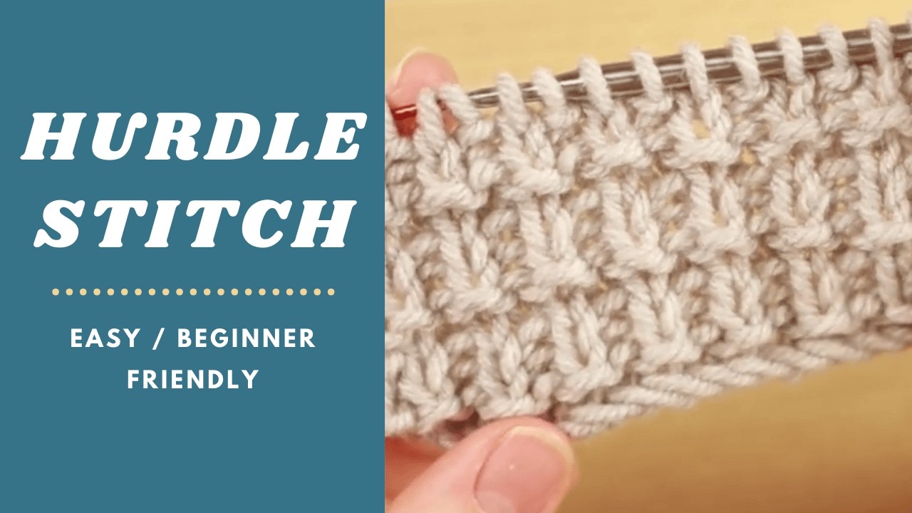 Hurdle Stitch Knitting Tutorial | Easy, Beginner Friendly Stitch ...