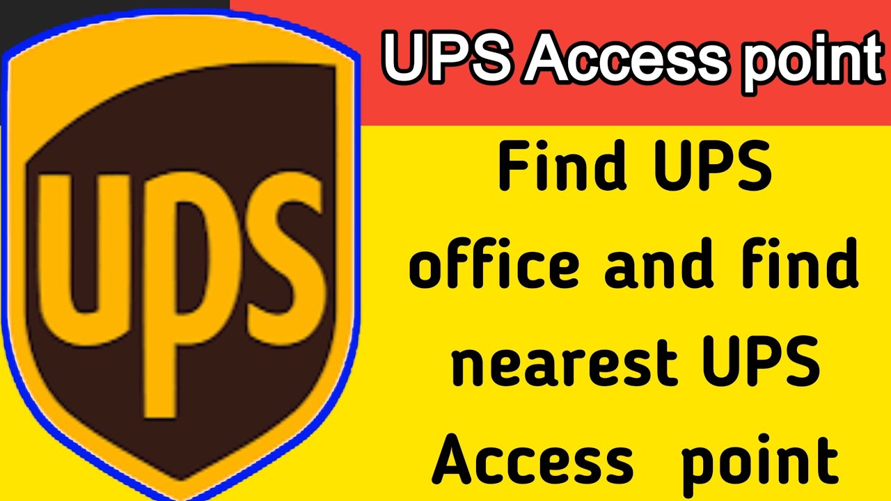 UPS access point | how to find UPS office | UPS office location near me ...