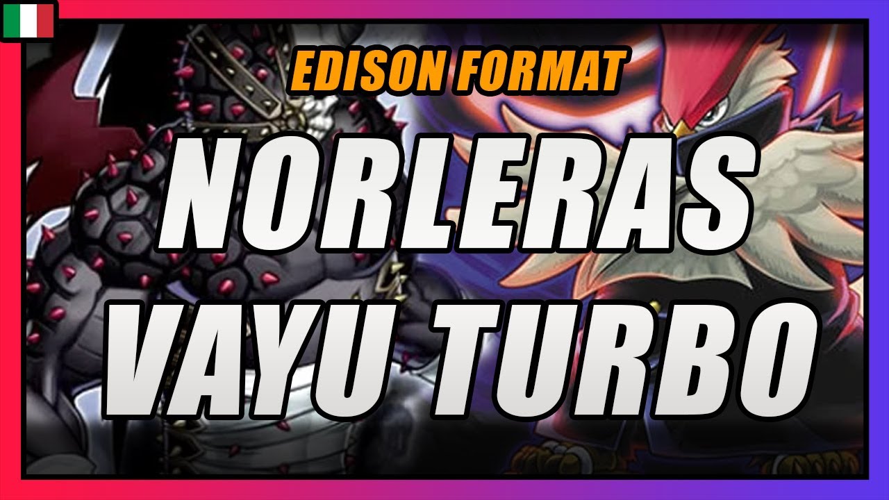 VAYU TURBO NORLERAS | Edison Format Deck Profile • YuGiOh TCG - YouTube