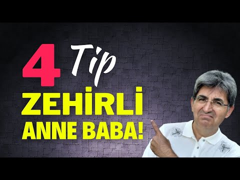 4 TİP ZEHİRLİ ANNE BABA!  | Canten Kaya Videoları