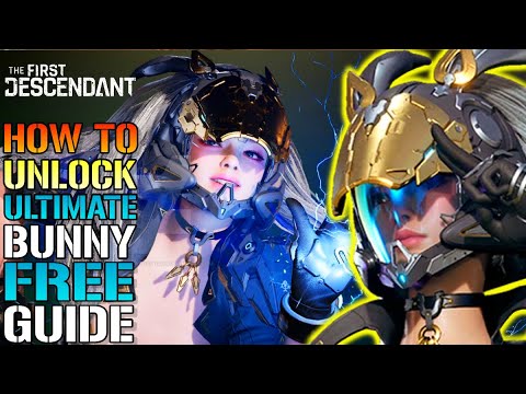 The First Descendant: Ultimate Bunny" Is Amazing! How To Unlock "Her ...