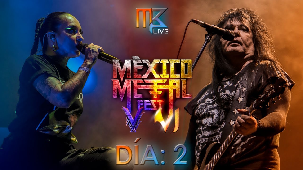 México Metal Fest - Día 2 - MB Live - YouTube