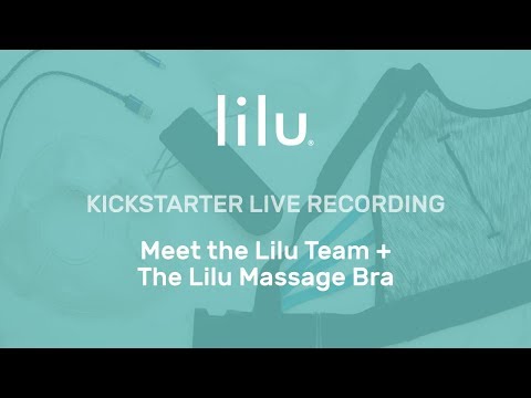 Meet the Lilu Team and the Lilu Massage Bra